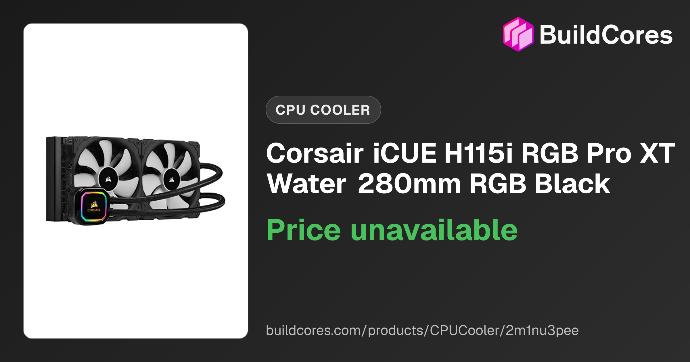 Corsair iCUE H115i RGB Pro XT Water 280mm RGB Black | BuildCores