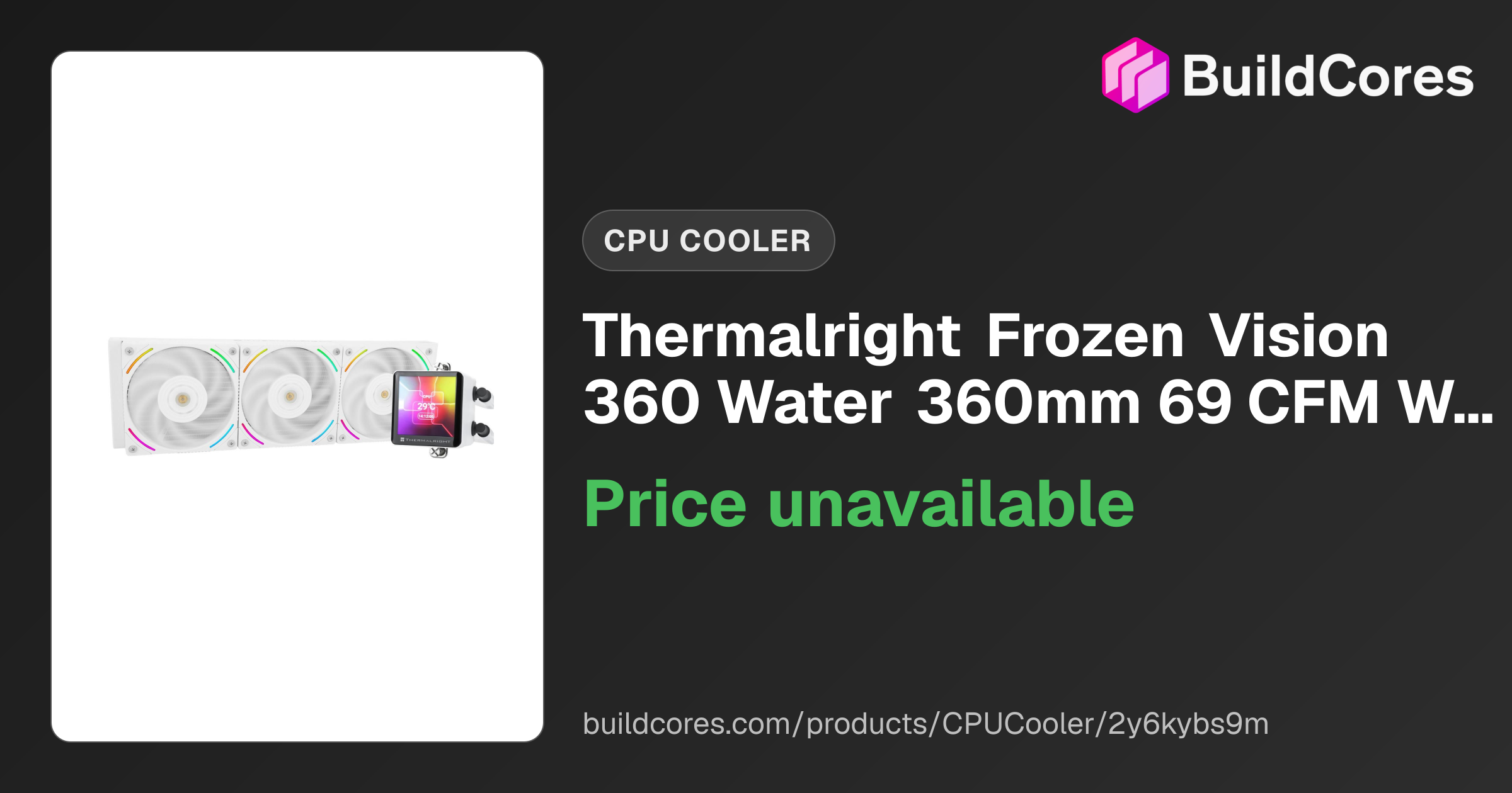 Thermalright Frozen Vision 360 Water 360mm 69 CFM White | BuildCores