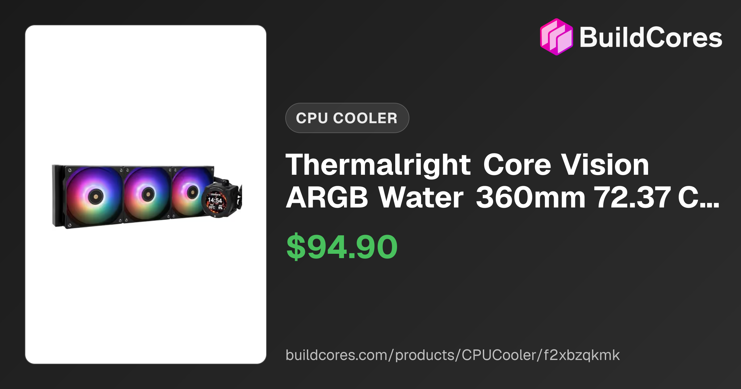 Thermalright Core Vision ARGB Water 360mm 72.37 CFM ARGB Black | BuildCores