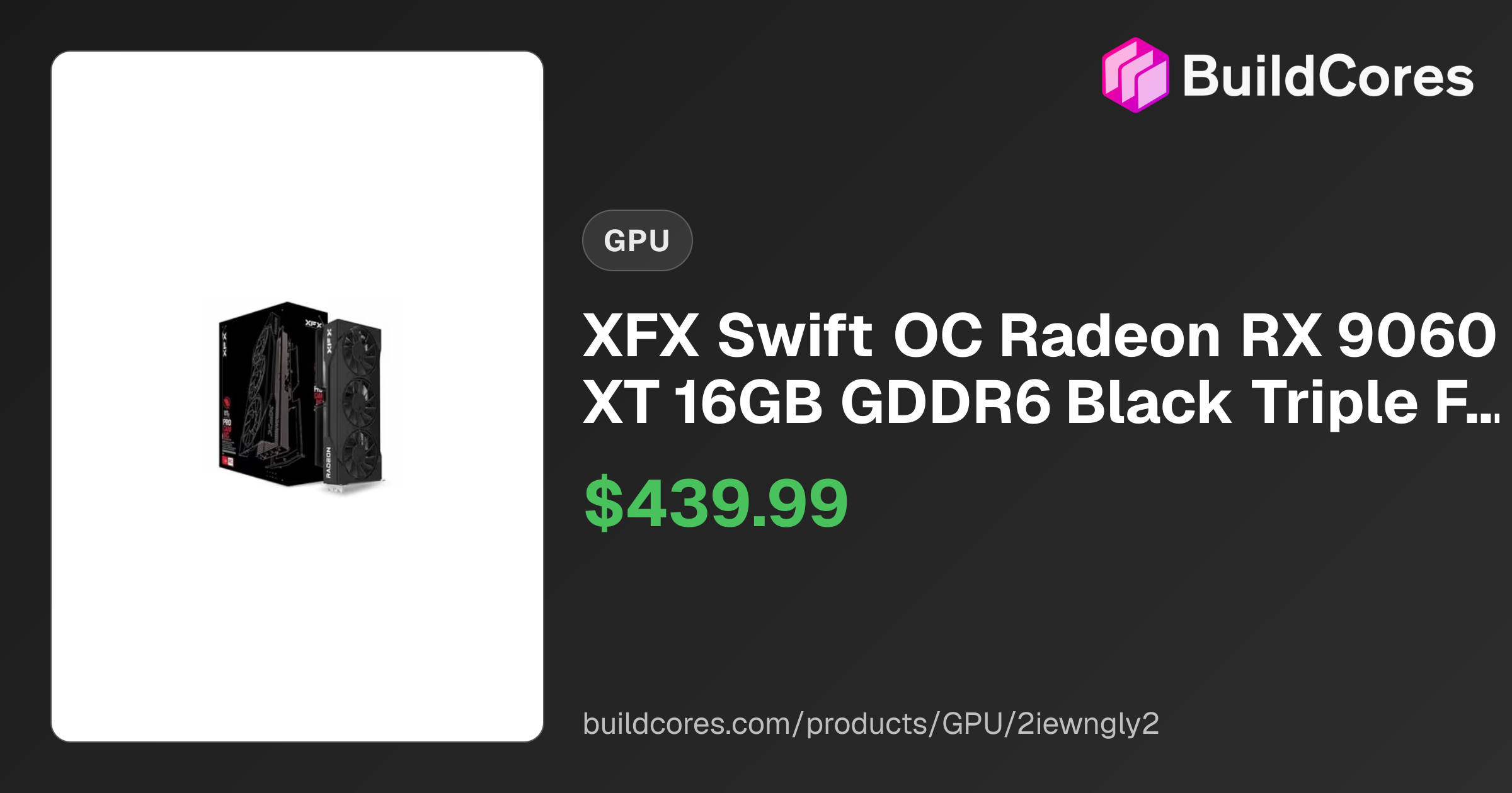 XFX Swift OC Radeon RX 9060 XT 16GB GDDR6 Black Triple Fan | BuildCores