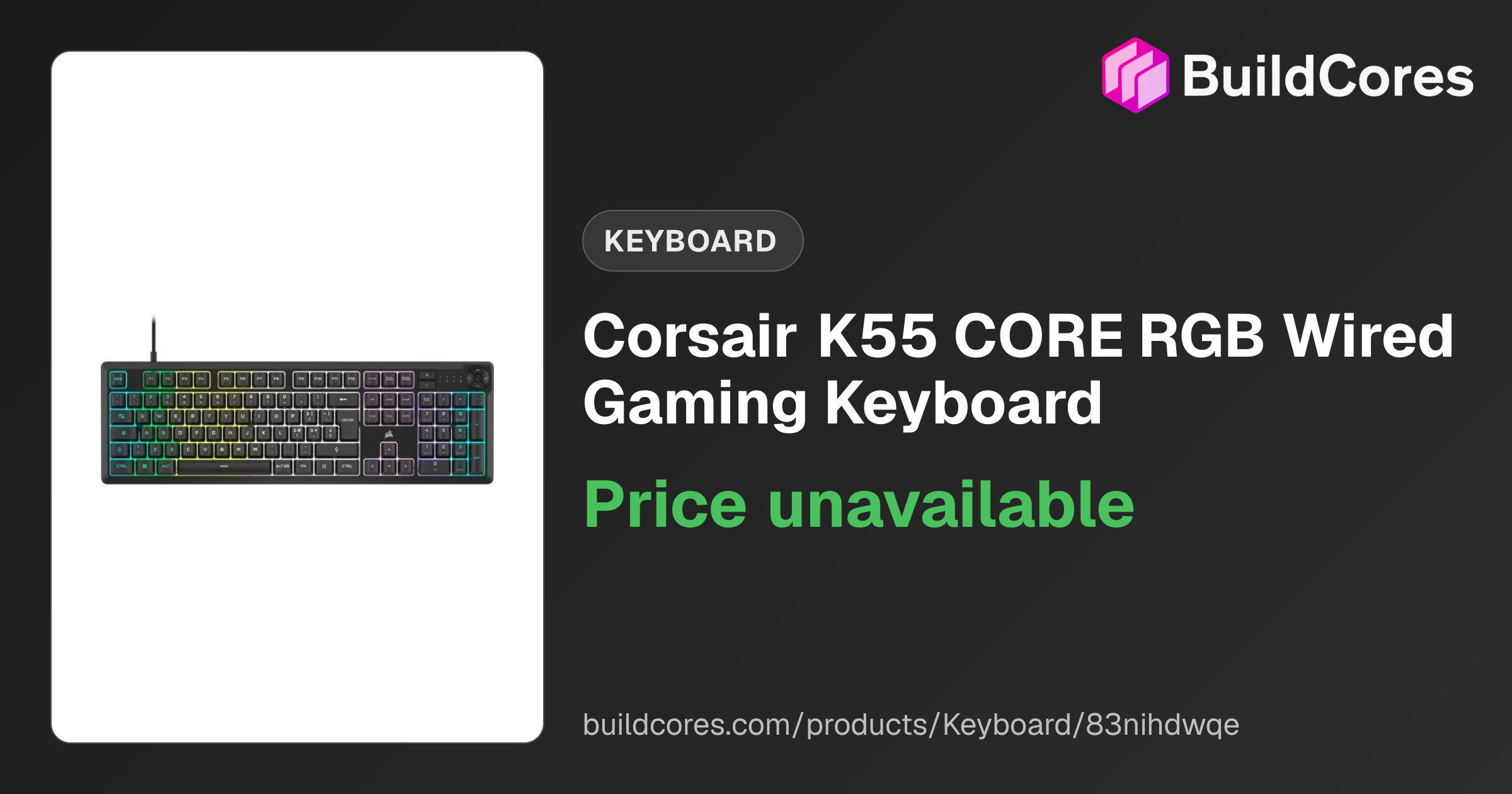 Corsair K55 CORE RGB Wired Gaming Keyboard | BuildCores