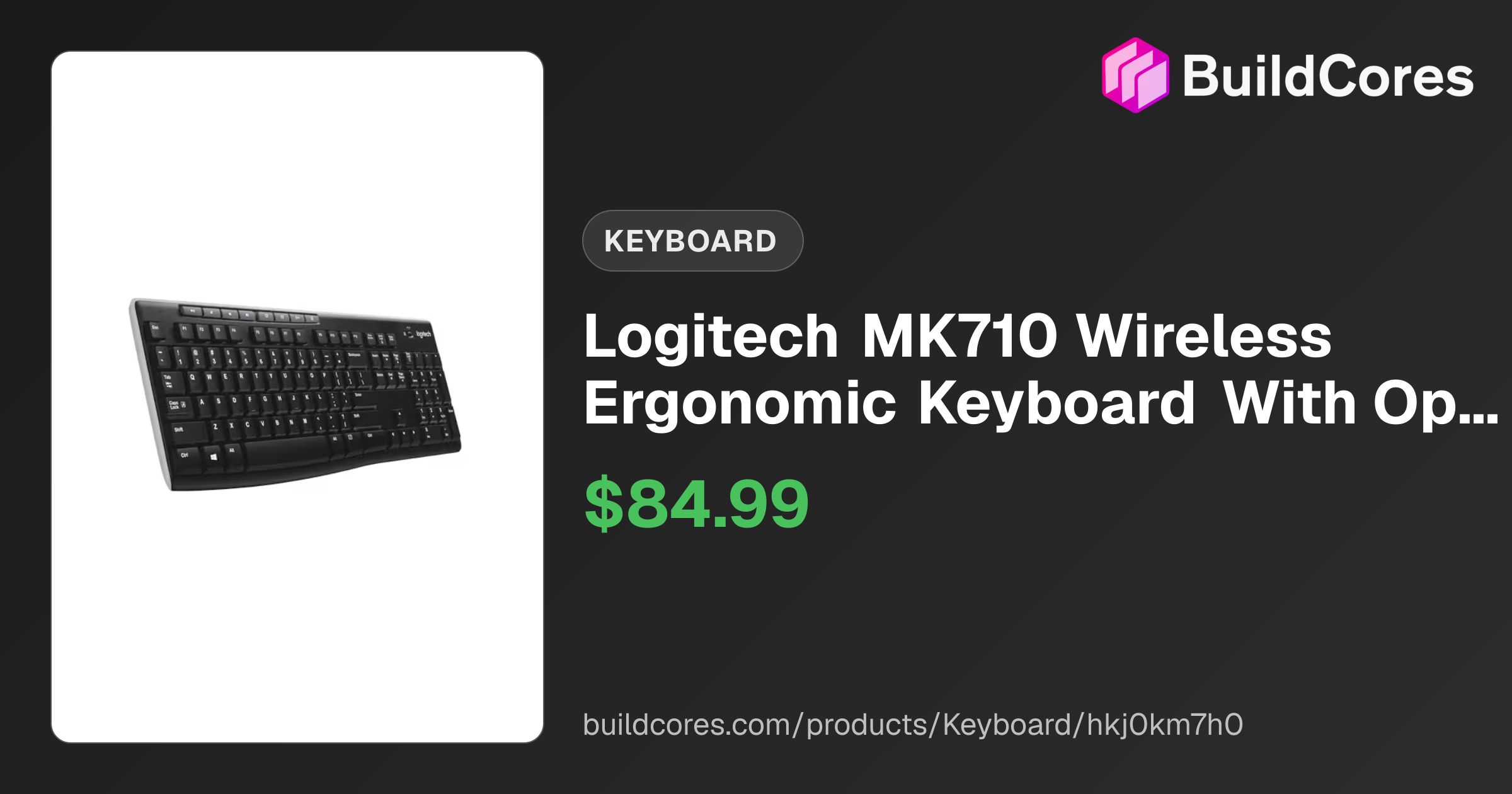 Logitech MK710 Wireless Ergonomic Keyboard With Optical Mouse | BuildCores