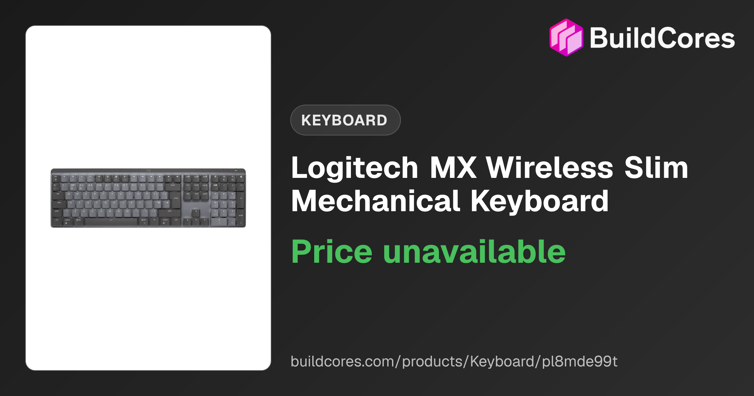 Logitech MX Wireless Slim Mechanical Keyboard | BuildCores