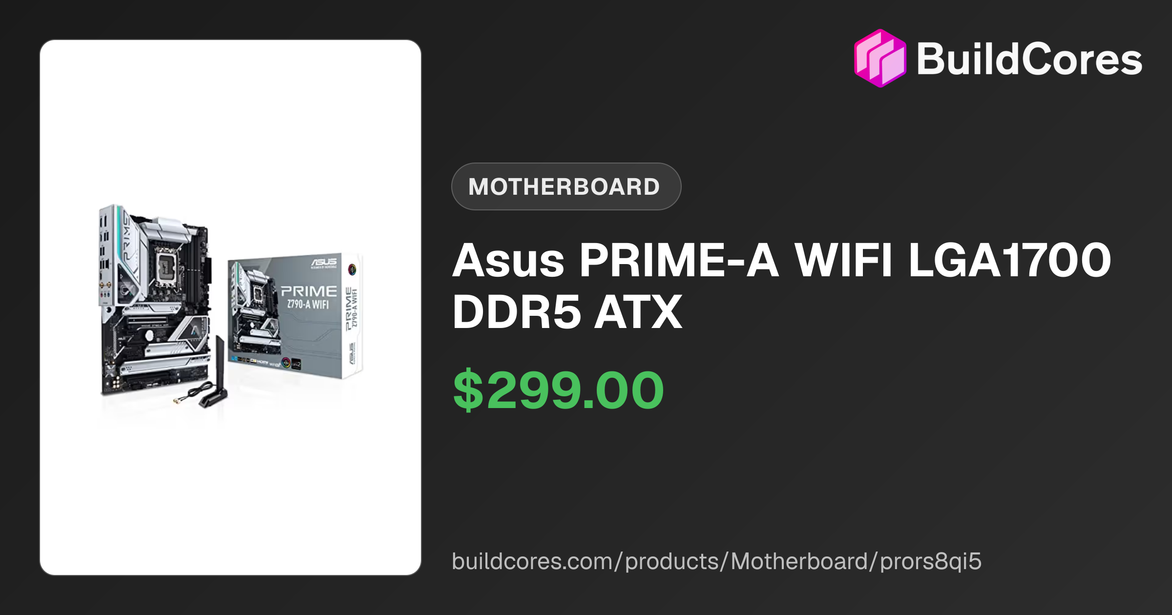 Asus PRIME-A WIFI LGA1700 DDR5 ATX | BuildCores