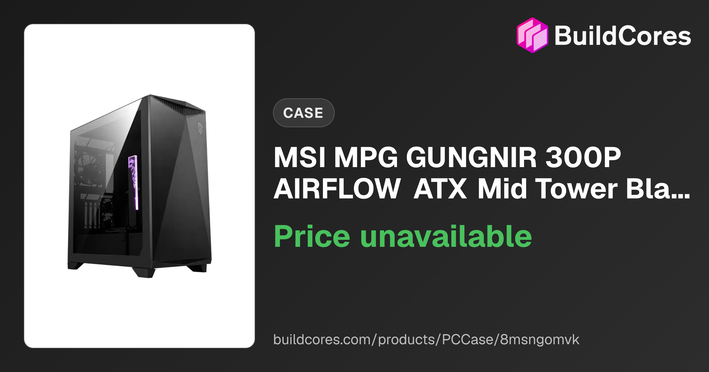 MSI MPG GUNGNIR 300P AIRFLOW ATX Mid Tower Black Tempered Glass ...