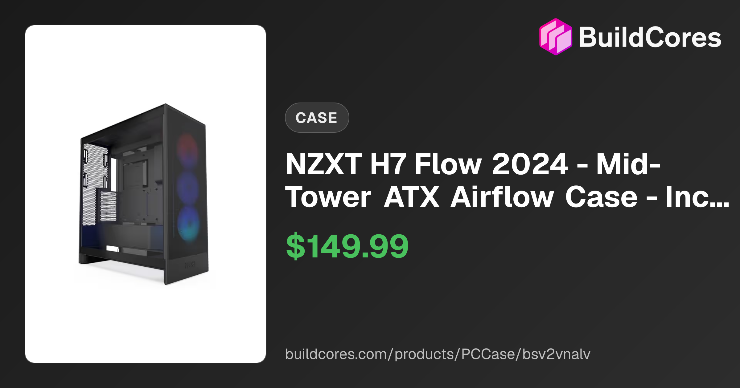NZXT H7 Flow 2024 - Mid-Tower ATX Airflow Case - Includes Pre-Installed ...