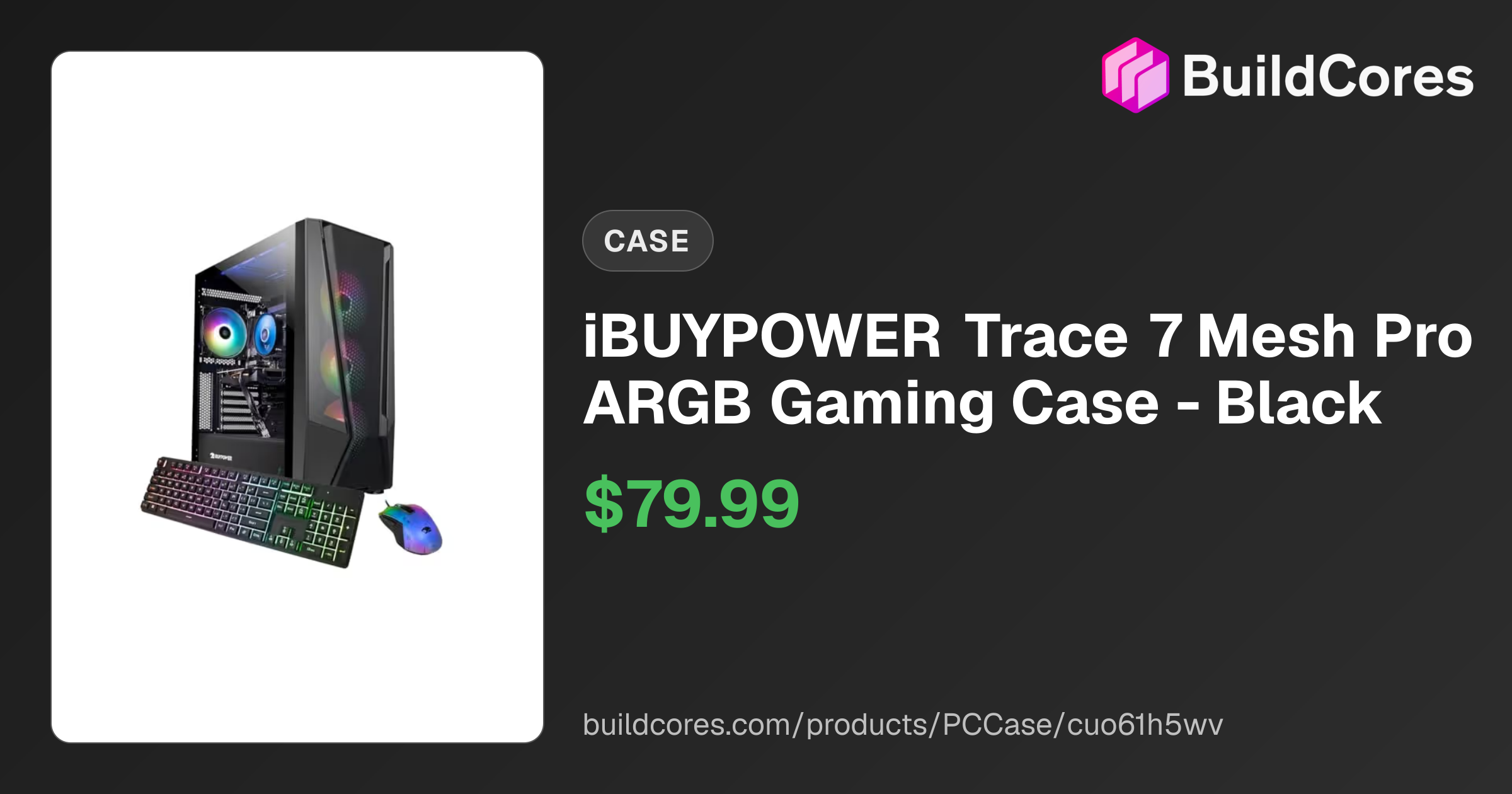 iBUYPOWER Trace 7 Mesh Pro ARGB Gaming Case - Black | BuildCores