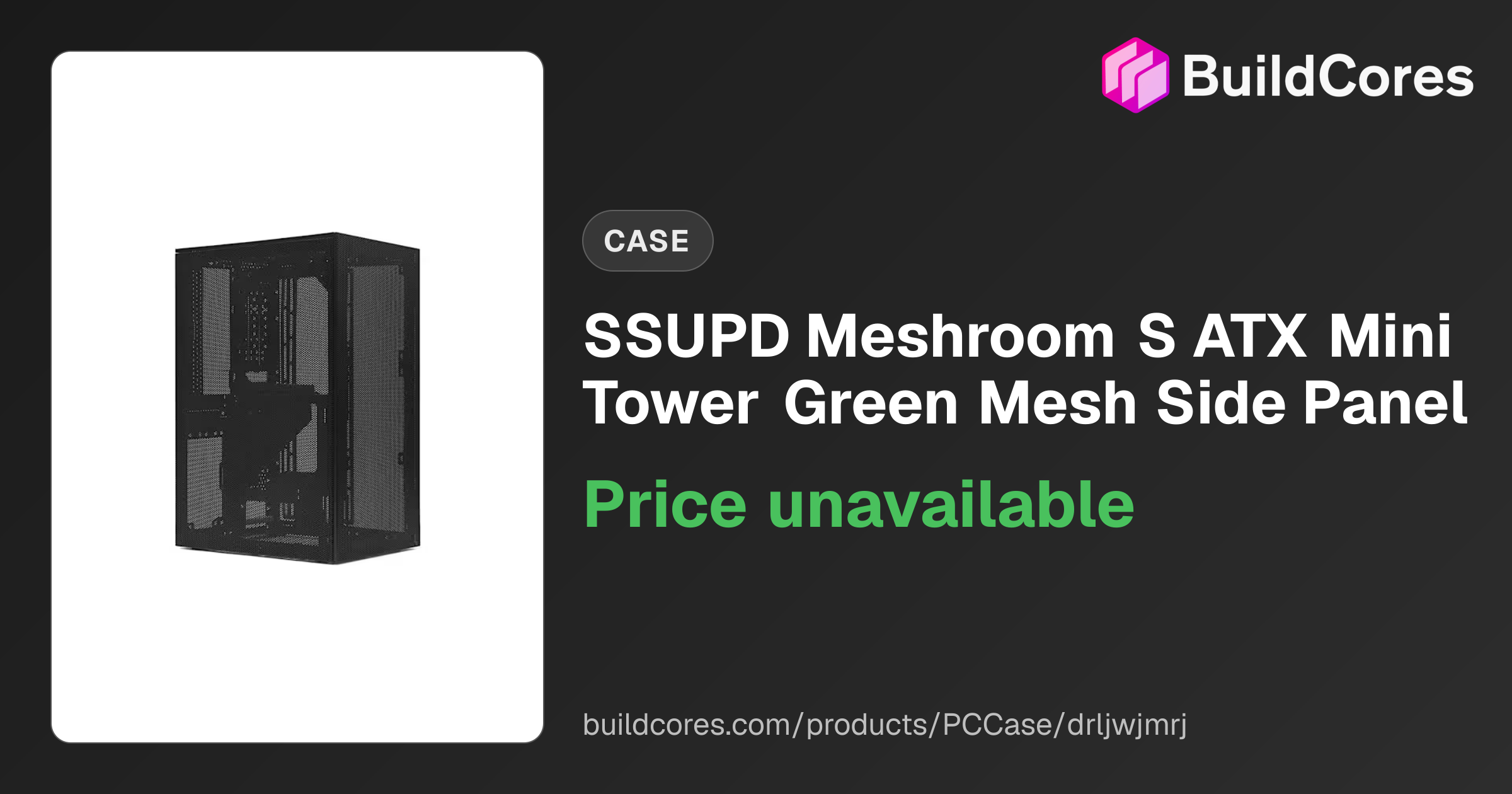 SSUPD Meshroom S ATX Mini Tower Green Mesh Side Panel | BuildCores