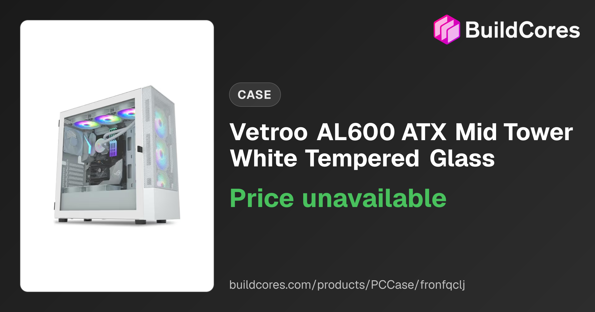 Vetroo AL600 ATX Mid Tower White Tempered Glass | BuildCores