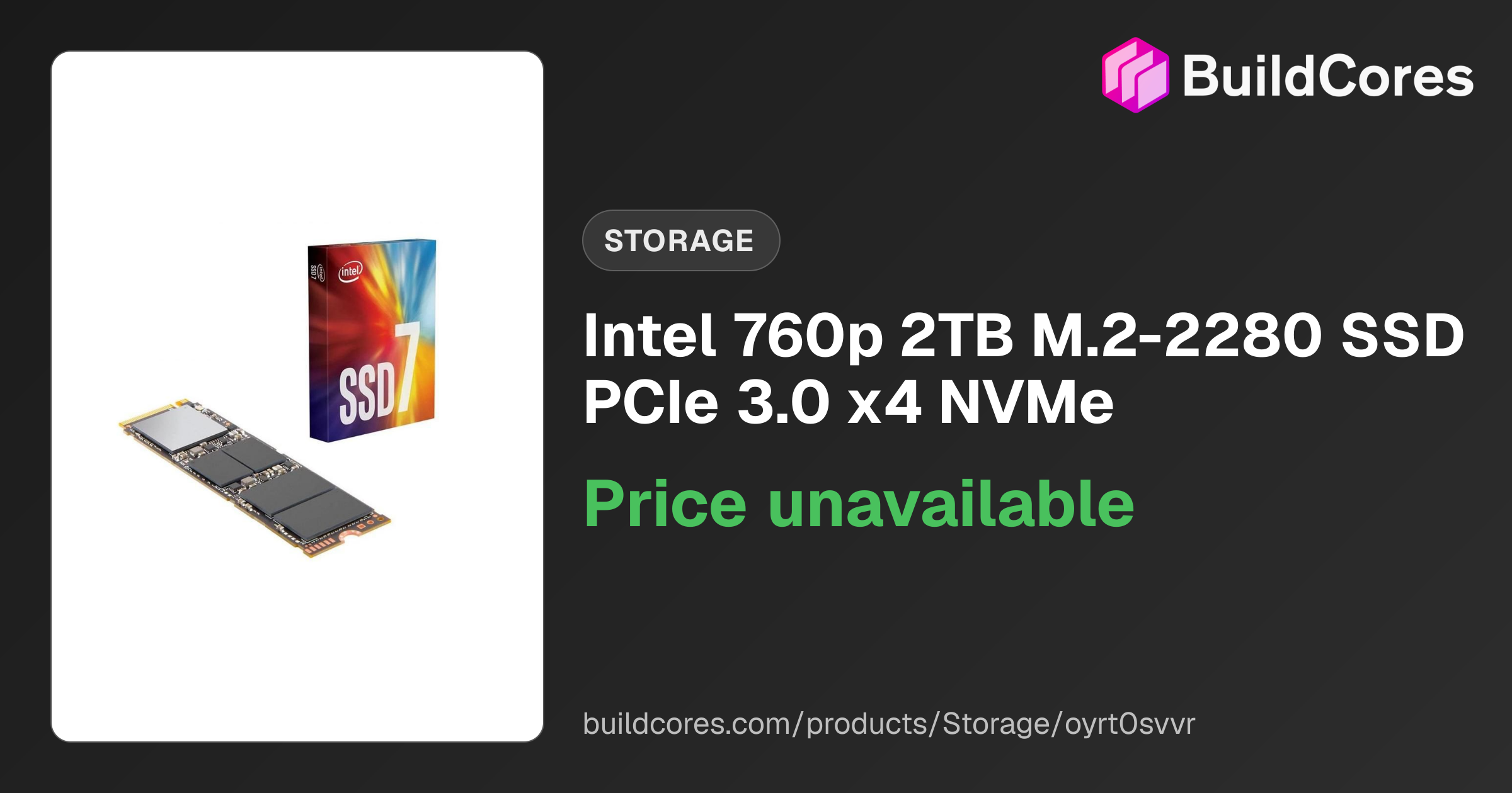 Intel 760p 2TB M.2-2280 SSD PCIe 3.0 x4 NVMe | BuildCores